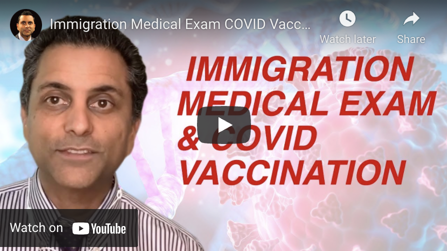 BREAKING NEWS - Immigration Medical Exam COVID Vaccination | Ranchod ...