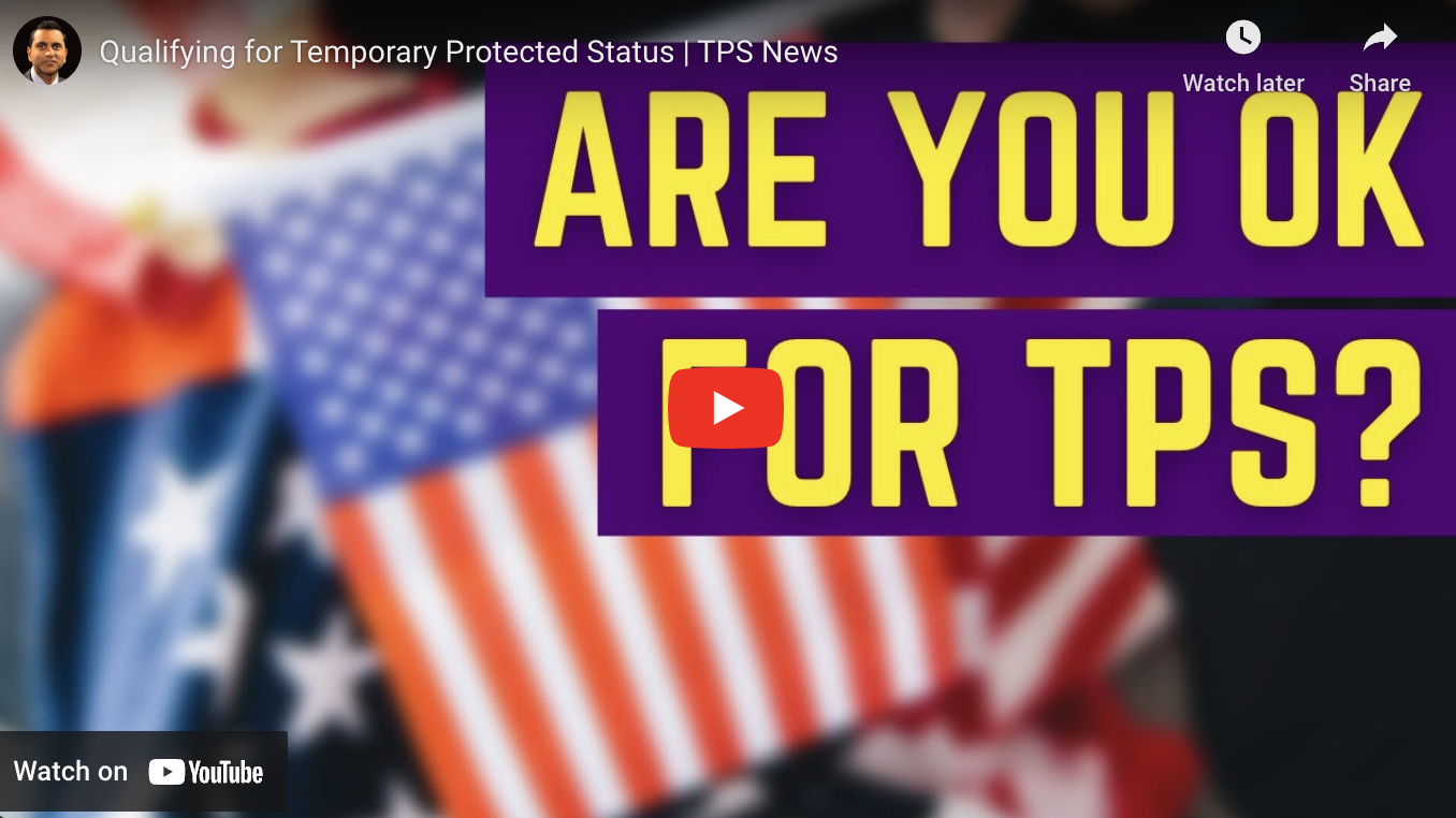 Qualifying for Temporary Protected Status | TPS News | Ranchod Law ...